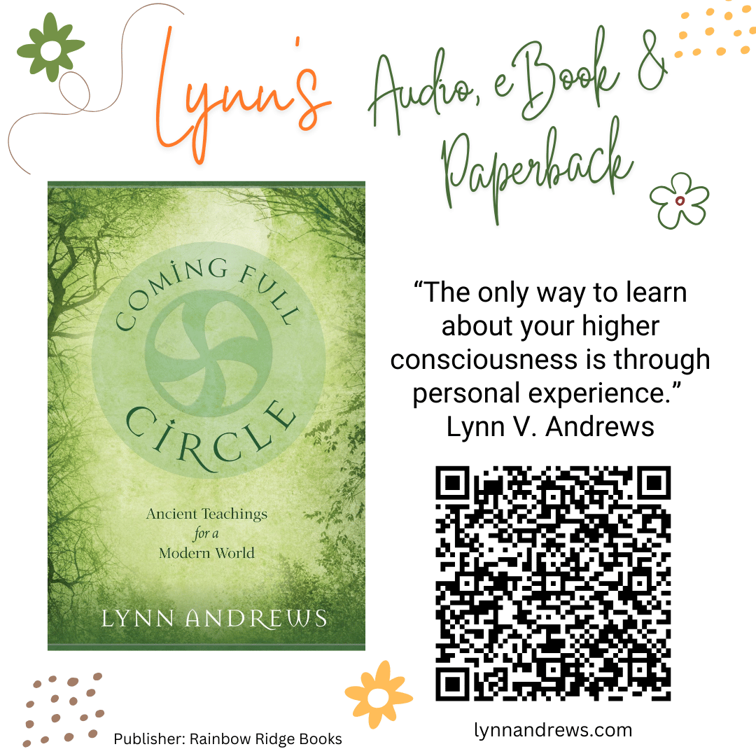 Coming Full Circle - Ancient Teachings for a Modern World – Lynn ...